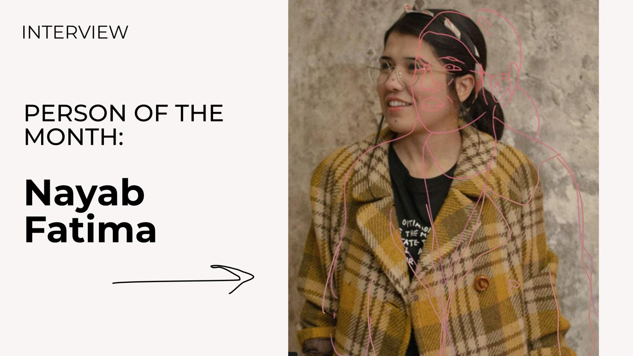 Person of the Month: A Designer, Nayab Fatima - Gingersauce