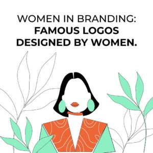 Women in Branding: Famous Logos Designed by Women - Gingersauce